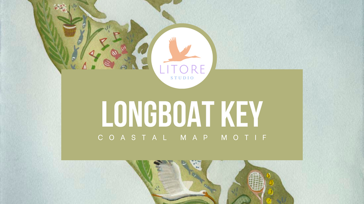The Long-awaited Longboat Key Coastal Map Motif – Litore Studio
